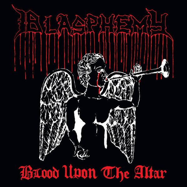 BLASPHEMY - Blood Upon the Altar / Blood Upon the Soundspace CD (2022 ...